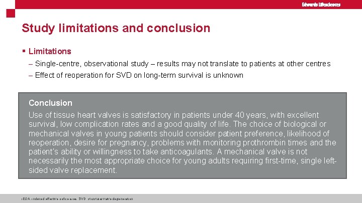 Mitral valve replacement using CarpentierEdwards pericardial ...