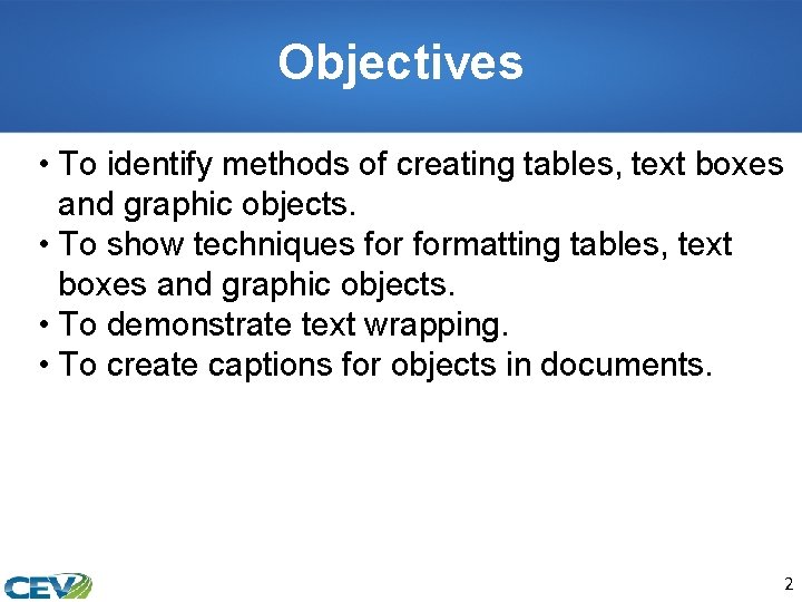 Objectives To identify methods of creating tables text