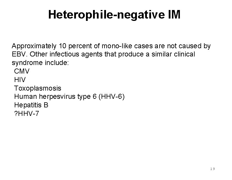 Infectious mononucleosis Practical considerations and evidenceinformed ...