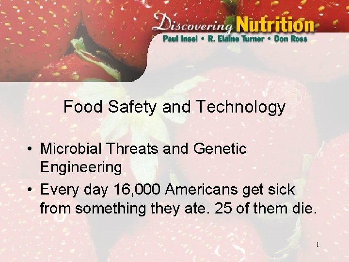 Food Safety and Technology Microbial Threats and Genetic