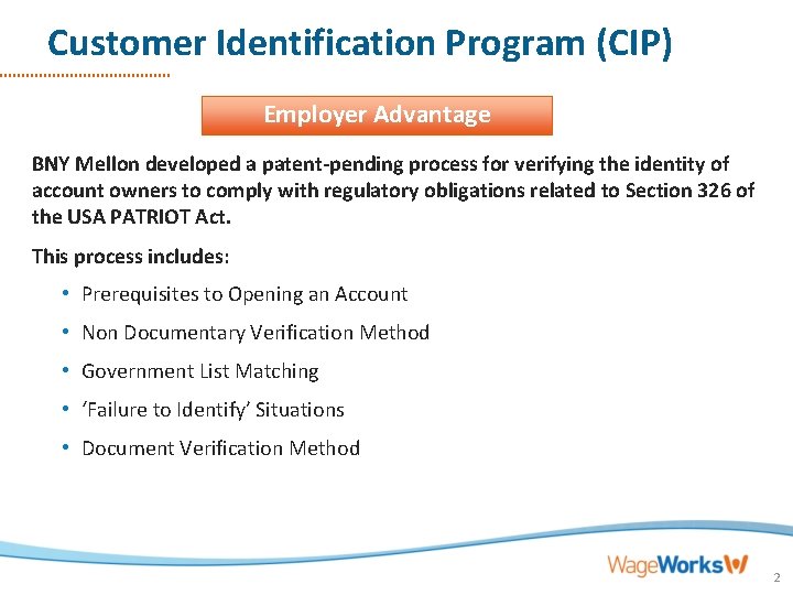 Wage Works BNY Mellon Customer Identification Program CIP