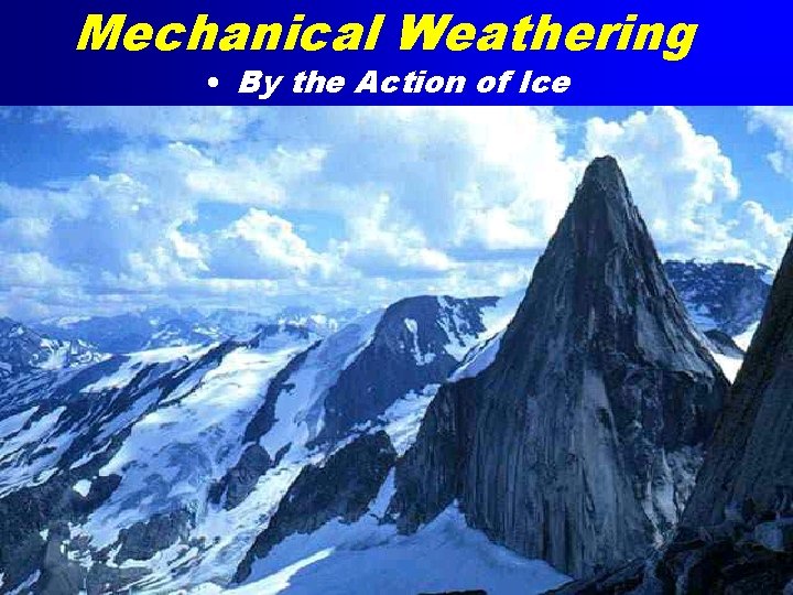 Weathering Erosion Soils Weathering is the breakdown of