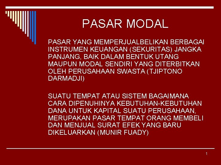 PASAR MODAL PASAR YANG MEMPERJUALBELIKAN BERBAGAI INSTRUMEN KEUANGAN