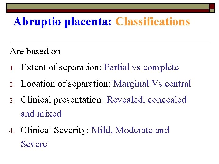 ANTEPARTUM HAEMORRHAGE Obstetric Haemorrhage o Ranks as the