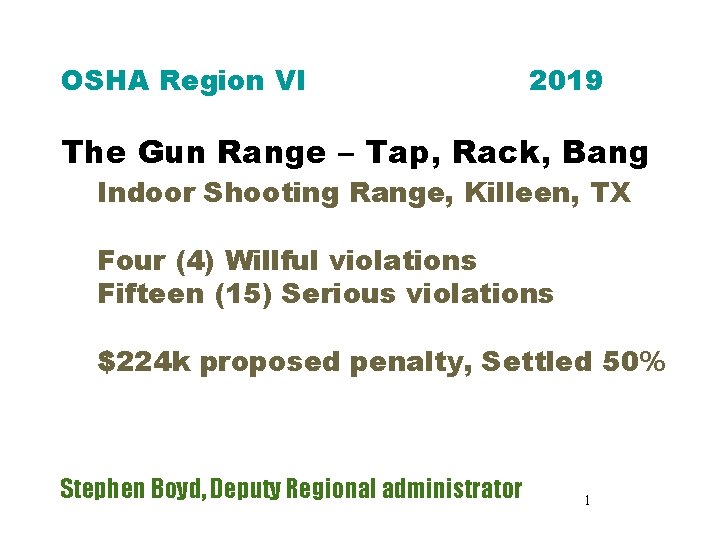 OSHA Region VI 2019 The Gun Range Tap