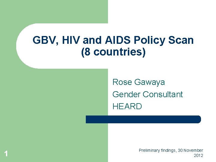 GBV HIV and AIDS Policy Scan 8 countries