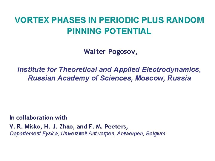 VORTEX PHASES IN PERIODIC PLUS RANDOM PINNING POTENTIAL