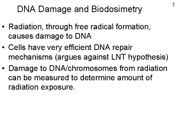 DNA Damage and Biodosimetry Radiation through free radical