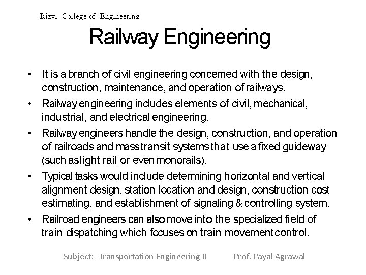 Rizvi College of Engineering Railway Engineering It is