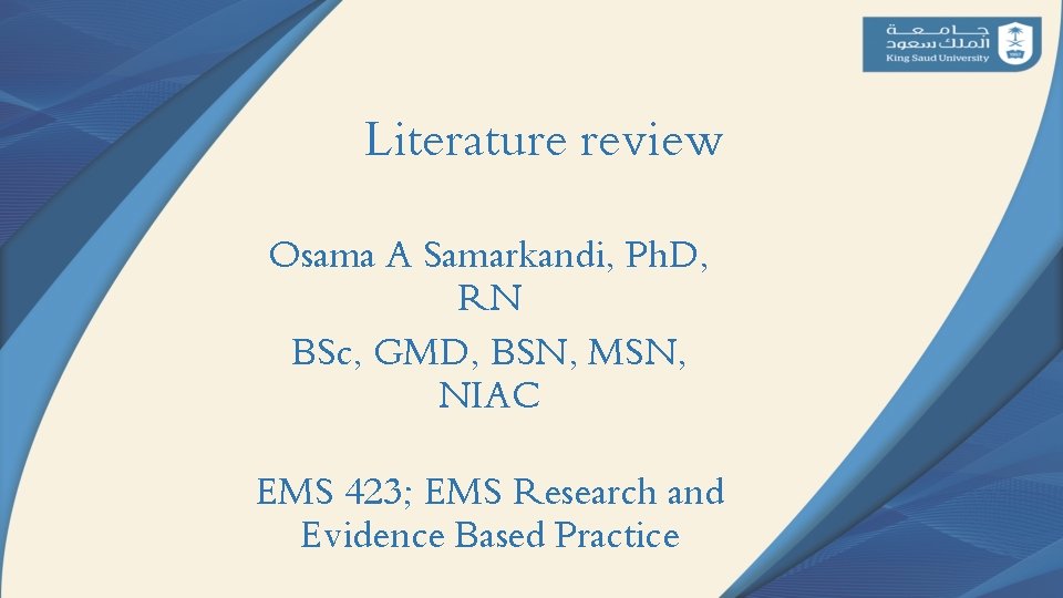 Literature review Osama A Samarkandi Ph D RN