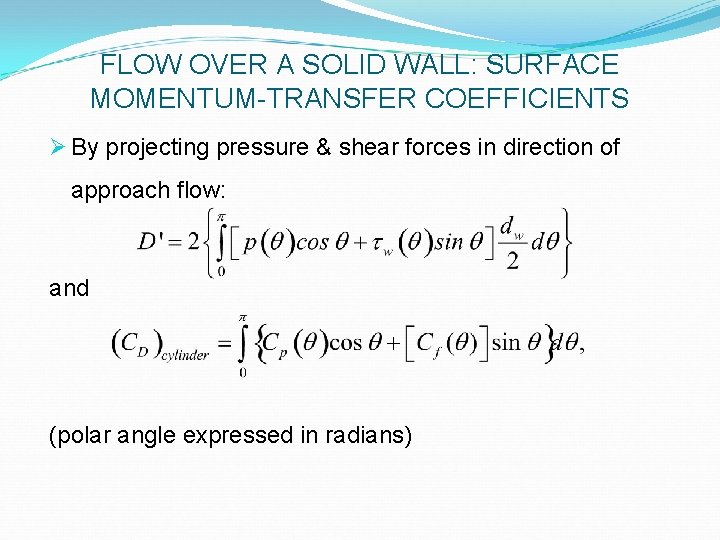 Advanced Transport Phenomena Module 4 Lecture 14 Momentum