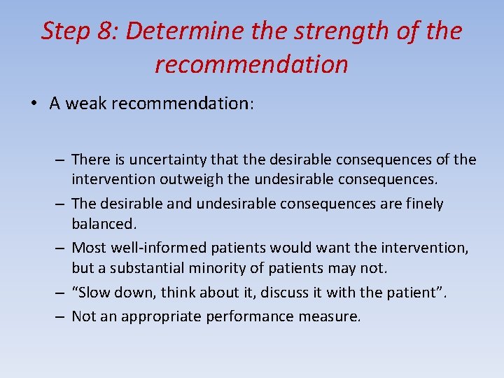 The Grading of Recommendations Assessment Development and Evaluation