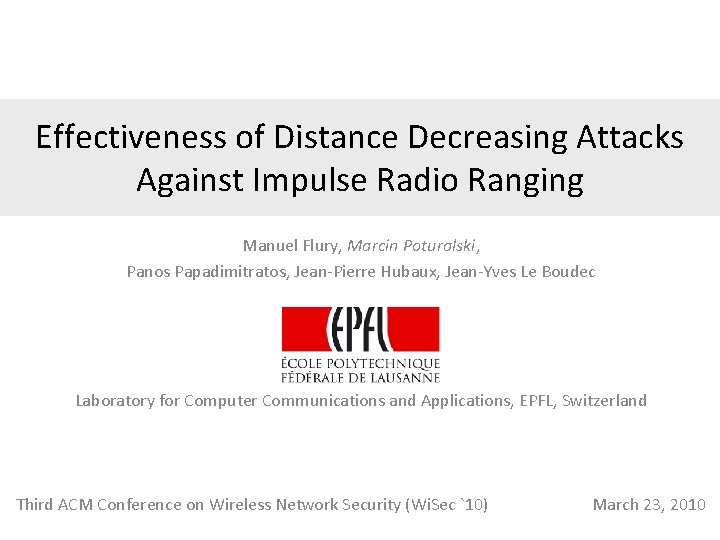 Effectiveness of Distance Decreasing Attacks Against Impulse Radio