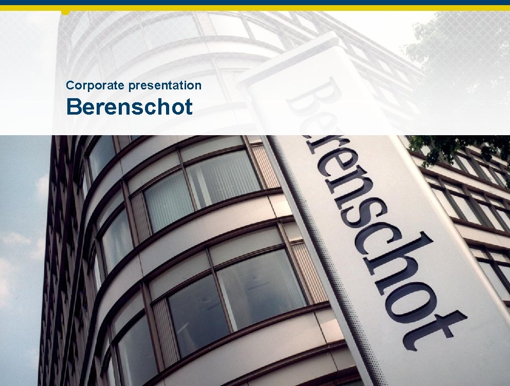 Corporate presentation Berenschot Remarkable insights Remarkable ...