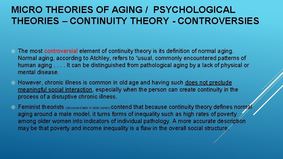 THEORIES OF AGING CHAPTER OUTLINE The origins of