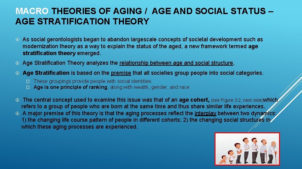 THEORIES OF AGING CHAPTER OUTLINE The origins of