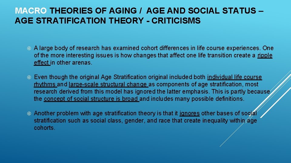 THEORIES OF AGING CHAPTER OUTLINE The origins of