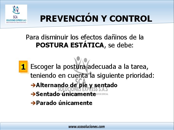 HIGIENE POSTURAL Y MANEJO DE CARGAS OBJETIVO Prevencin