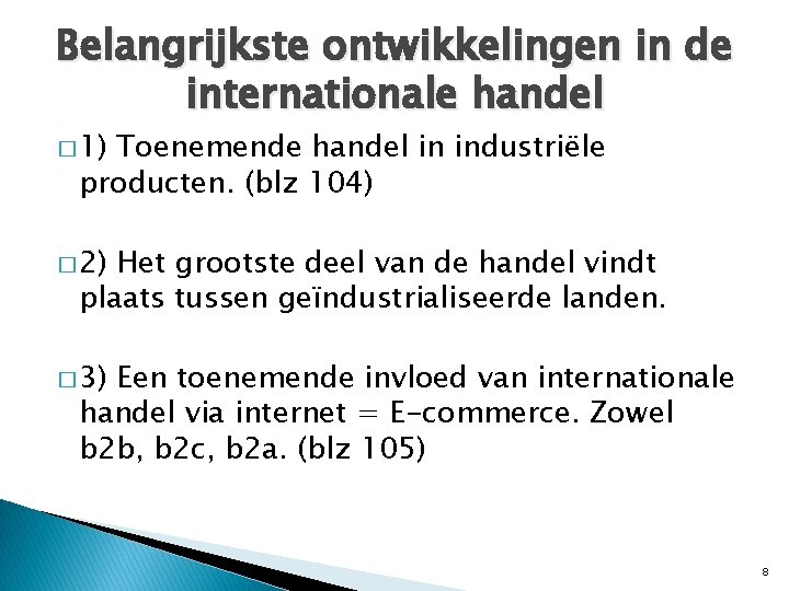 Handel en marketing hoofdstuk 9 De internationale handel