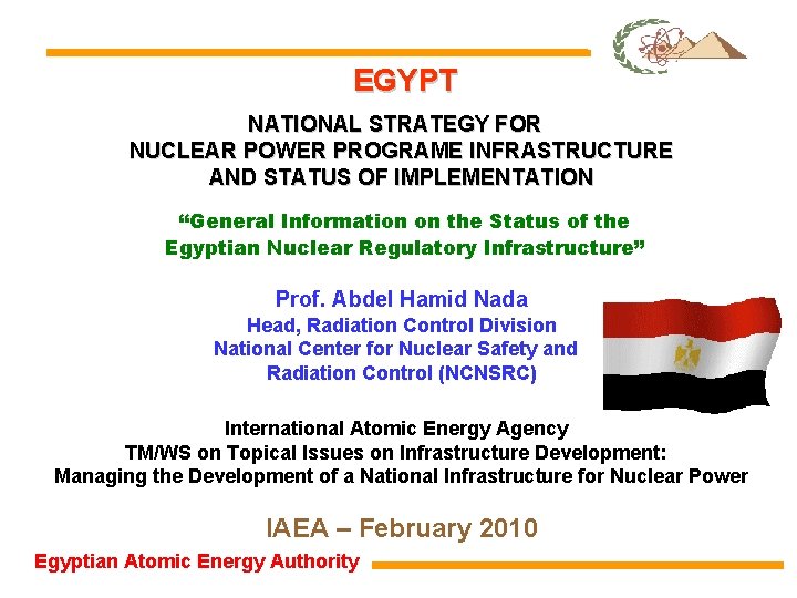 EGYPT NATIONAL STRATEGY FOR NUCLEAR POWER PROGRAME INFRASTRUCTURE
