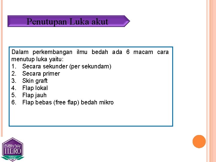 Penatalaksanaan Luka Akut dan Luka Kronis Penatalaksanaan Luka