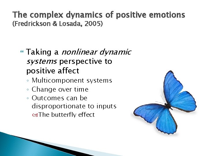Positive Subject Emotions and Experience Session 2 Further