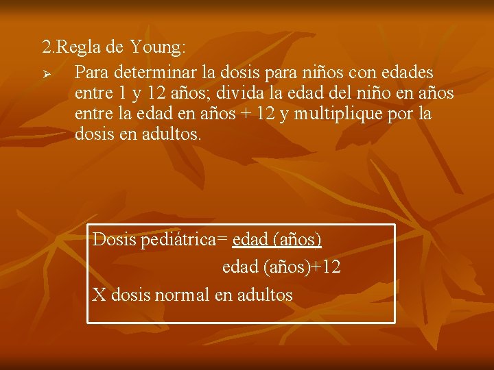 CALCULO PARA EL TRATAMIENTO PEDIATRICO DRA NIRIA GARCIA