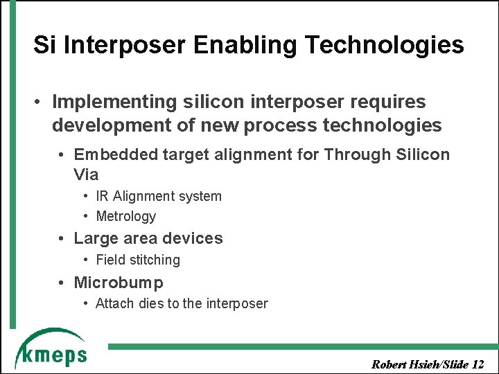 Technology Trends and Manufacturing Considerations for Leading Edge