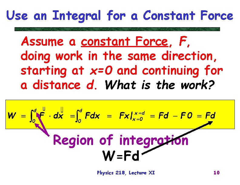 Physics 218 Lecture 11 Dr David Toback Physics