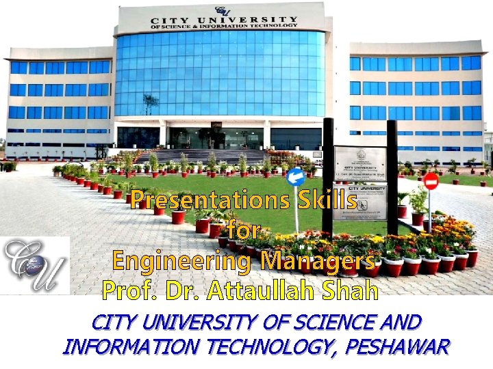 CITY UNIVERSITY OF SCIENCE AND INFORMATION TECHNOLOGY PESHAWAR