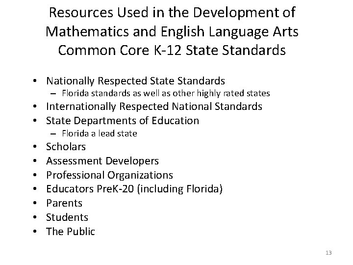 Floridas Adoption of State Standards Background 1 Standards
