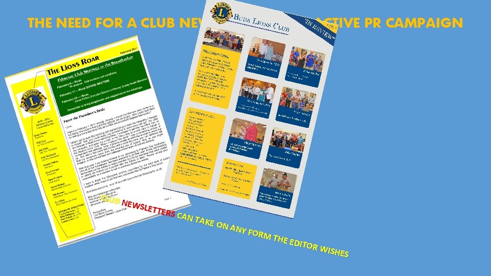 WELCOME TO HOW TO DEVELOP A CLUB NEWSLETTER