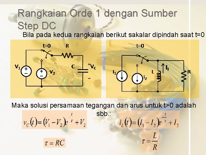 Rangkaian Orde 1 dengan Sumber Step DC Pengantar