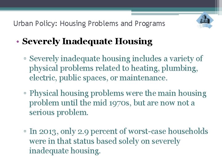 PAI 786 Urban Policy Class 7 Housing Problems
