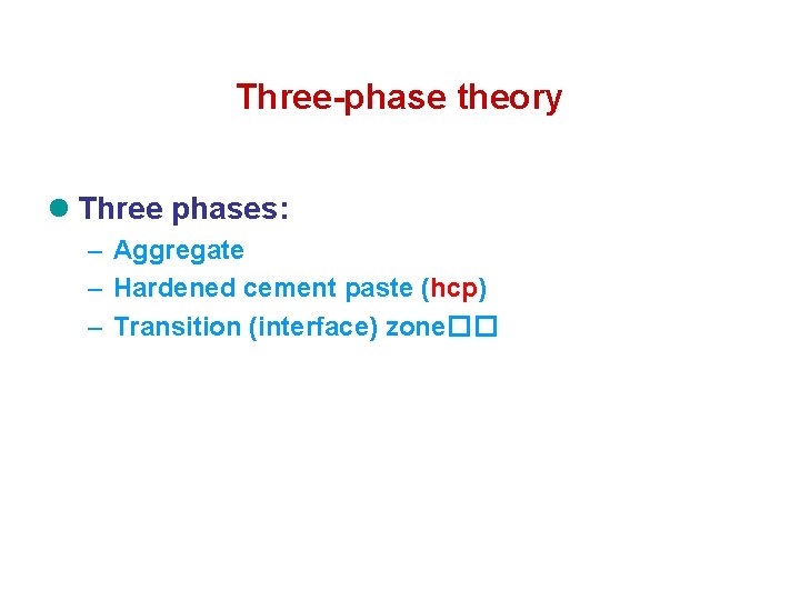 2 The Structure of Concrete DEFINITIONS SIGNIFICANCE COMPLEXITIES