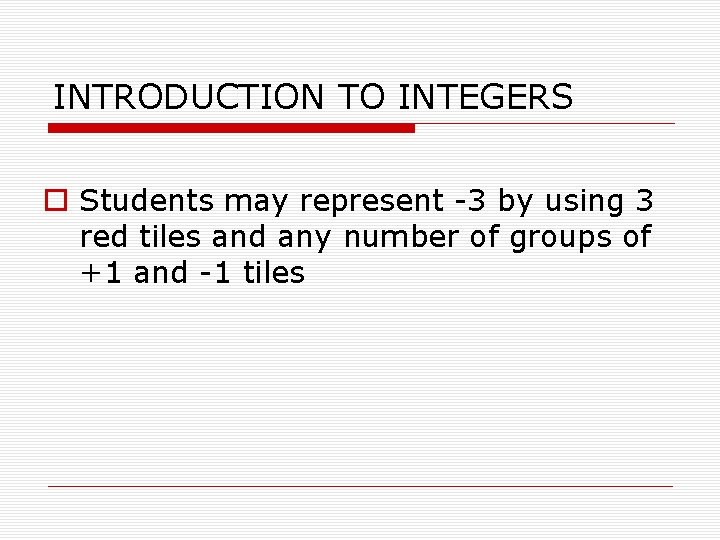INTRODUCING INTEGERS Unit Essential Questions o What are