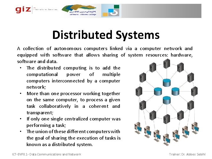 Data Communications and Networks Chapter 9 Distributed Systems