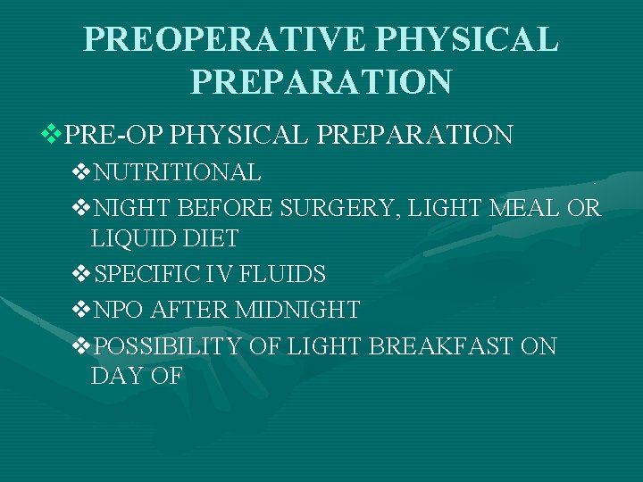 PERIOPERATIVE NURSING THREE PHASES v PREOPERATIVE v INTRAOPERATIVE