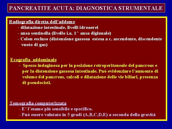 PANCREATITE ACUTA La pancreatite acuta un processo infiammatorio