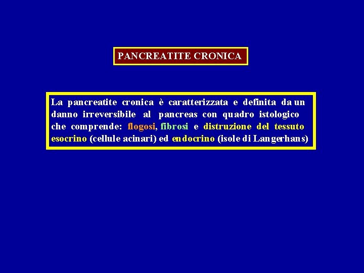 PANCREATITE ACUTA La pancreatite acuta un processo infiammatorio