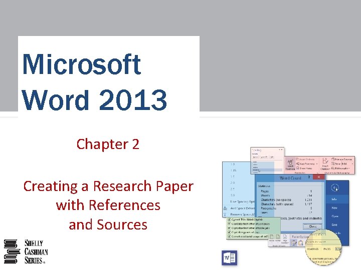 Microsoft Word 2013 Chapter 2 Creating a Research