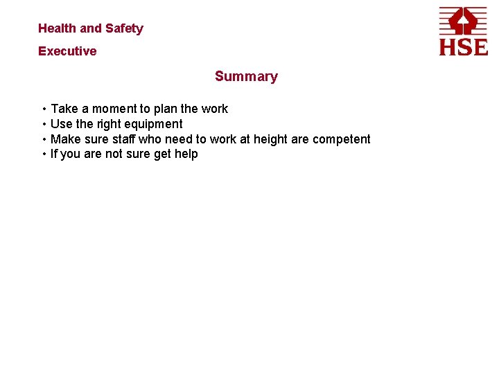 Health and Safety Executive Work at Height and