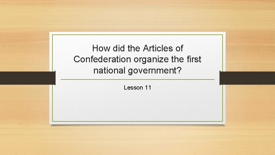 How did the Articles of Confederation organize the