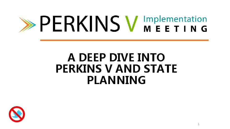 A DEEP DIVE INTO PERKINS V AND STATE