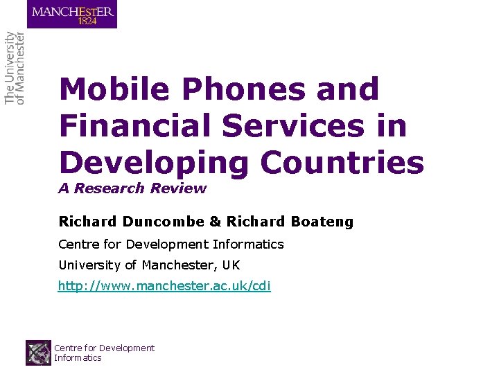 Mobile Phones and Financial Services in Developing Countries