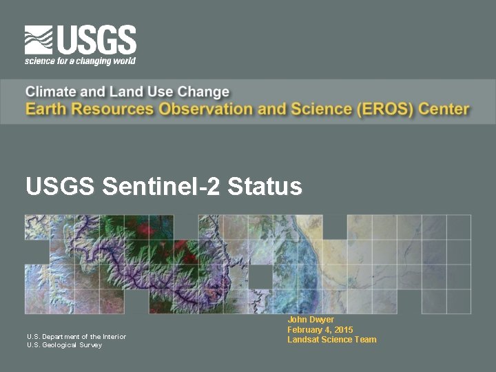 USGS Sentinel2 Status U S Department of the