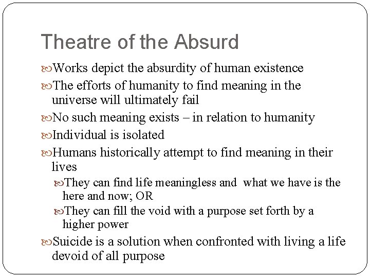 Theatre of the Absurd Existentialism Theatre of the