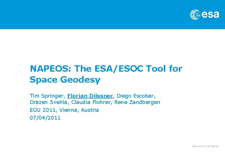 NAPEOS The ESAESOC Tool for Space Geodesy Tim