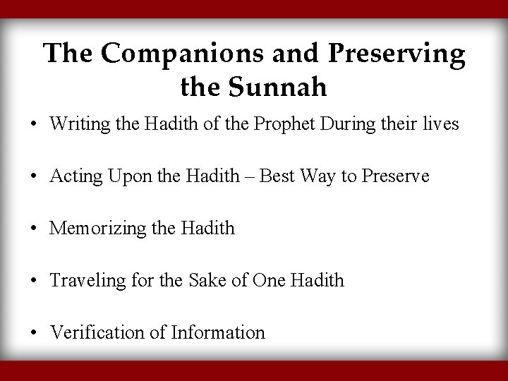 Compilation of the Sunnah The Companions and Preserving