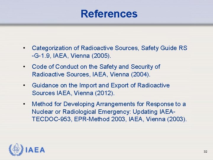 Categorization of Radioactive Sources IAEA International Atomic Energy